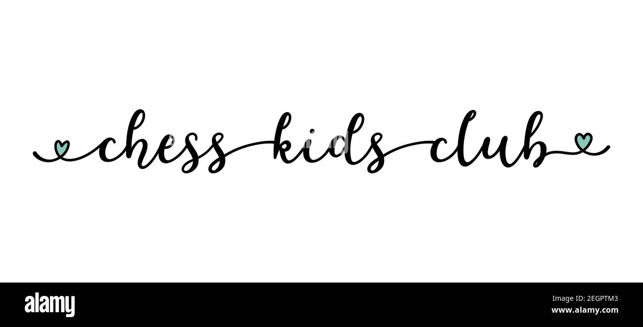 Hand sketched CHESS KIDS CLUB quote as ad, web banner. Lettering for ...