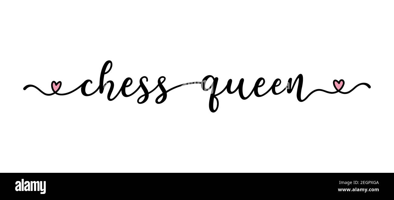 Hand sketched CHESS QUEEN quote as ad, web banner. Lettering for poster ...