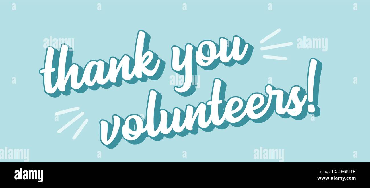 Hand sketched THANK YOU VOLUNTEERS quote as ad, web banner. Lettering ...