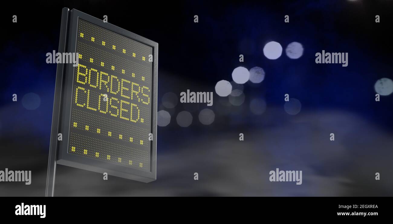 Country BORDERS CLOSED due to Covid-19 pandemic restrictions and safety ...