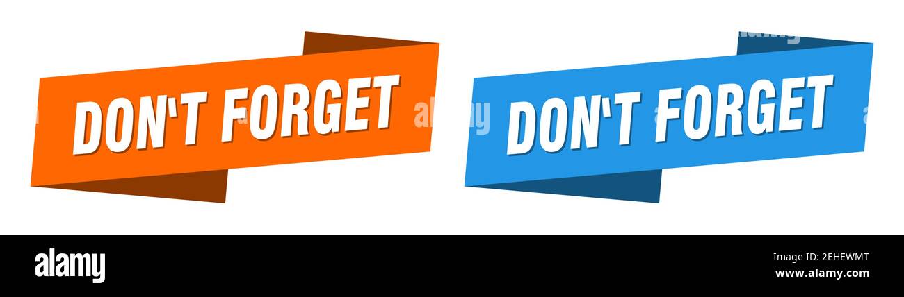 don't forget ribbon label sign set. don't forget banner Stock Vector ...