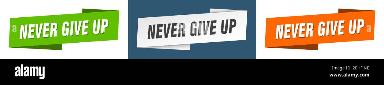 never give up ribbon label sign set. never give up banner Stock Vector ...