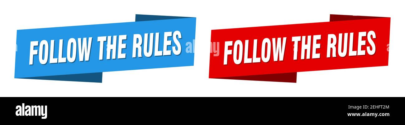 follow the rules ribbon label sign set. follow the rules banner Stock ...
