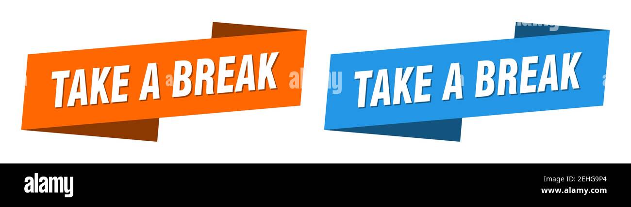 take a break ribbon label sign set. take a break banner Stock Vector ...