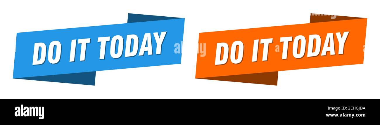 do it today ribbon label sign set. do it today banner Stock Vector ...