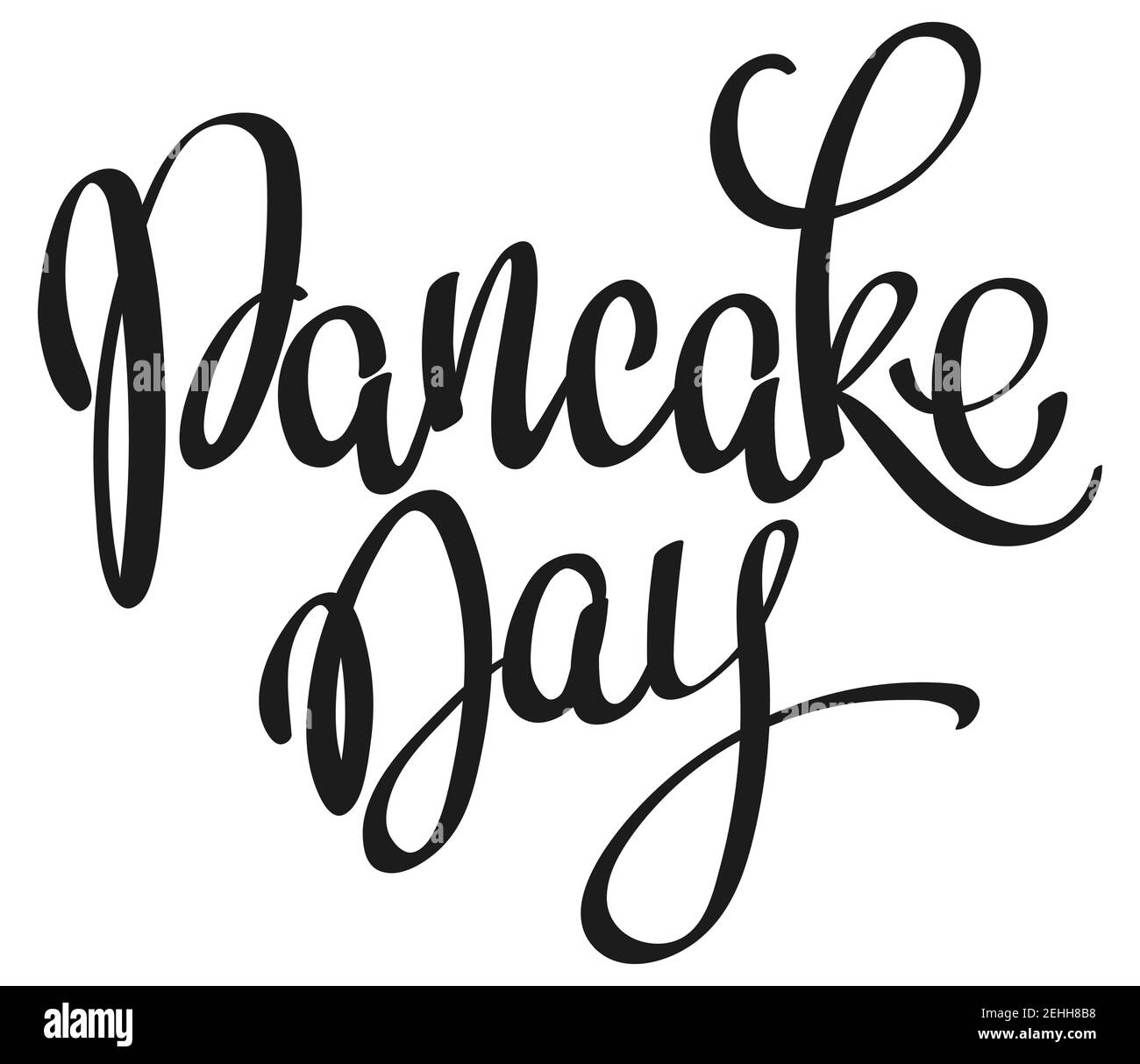 Handwritten lettering words - Pancake Day - . Vector illustration ...