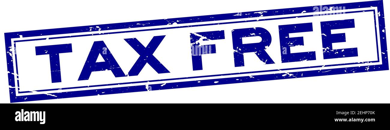 Grunge blue tax free word square rubber seal stamp on white background ...