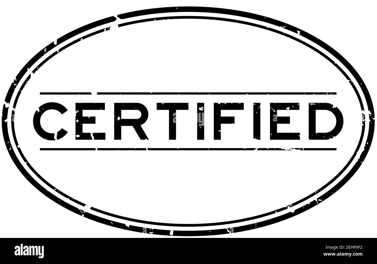 Grunge black certified word oval rubber seal stamp on white background ...