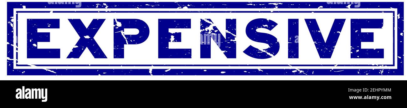 Grunge blue expensive word square rubber seal stamp on white background ...