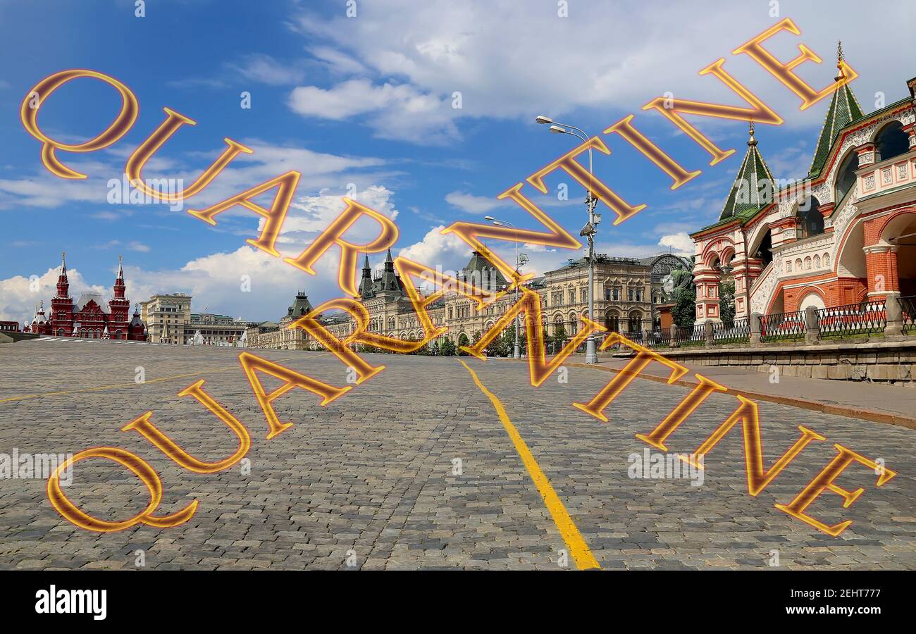 Coronavirus in Moscow, Russia. Red Square (day). Quarantine sign on a ...
