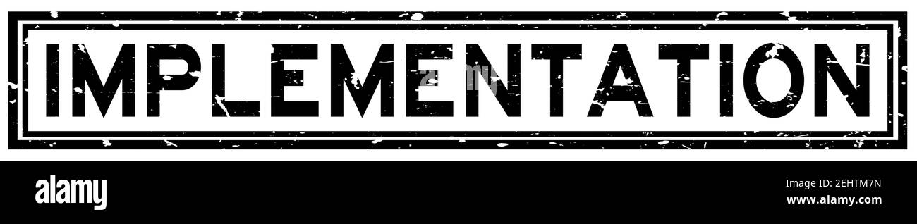 Grunge black implementation word square rubber seal stamp on white ...