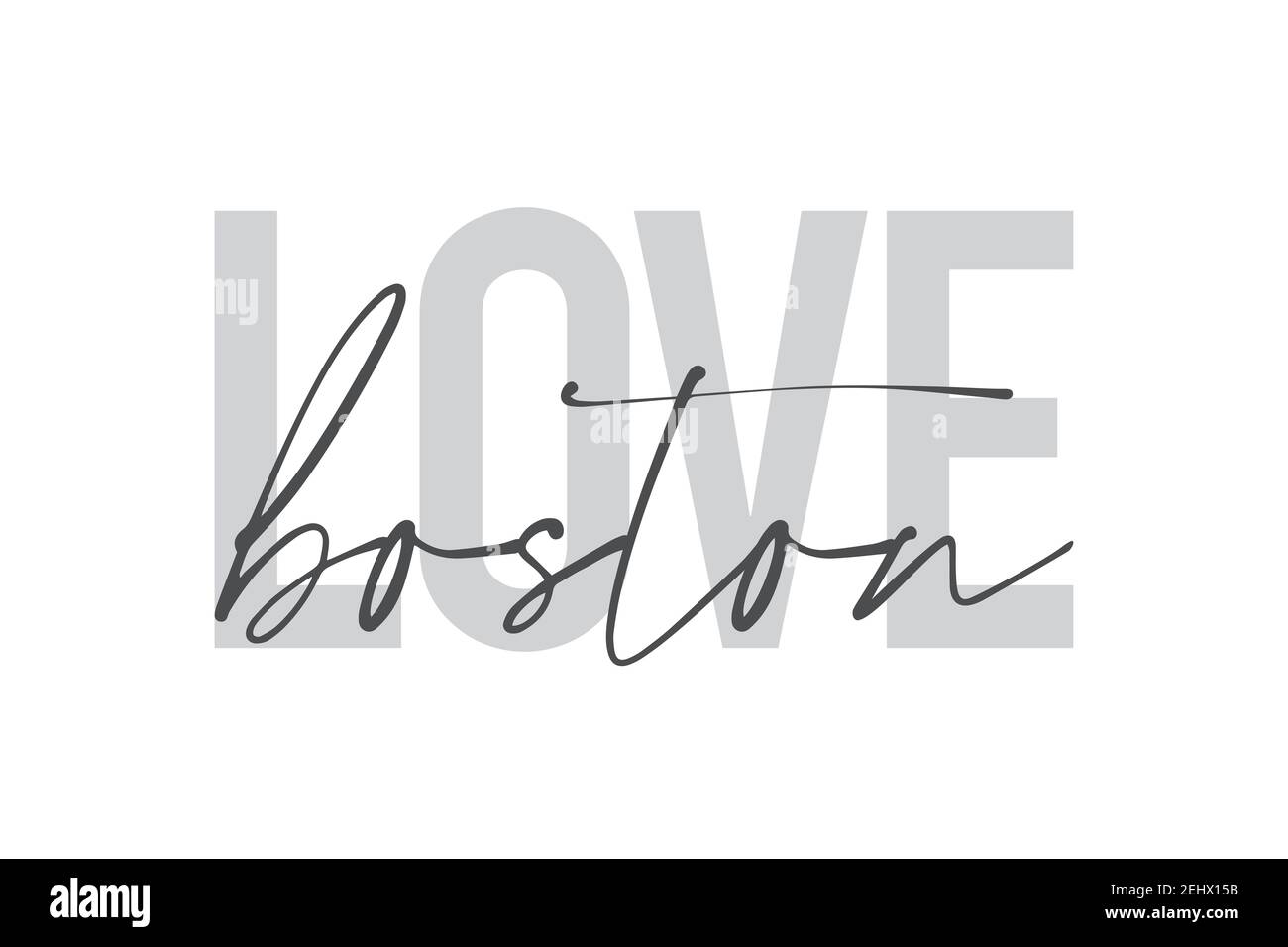 Modern, urban, simple graphic design of a saying "Love Boston" in grey ...