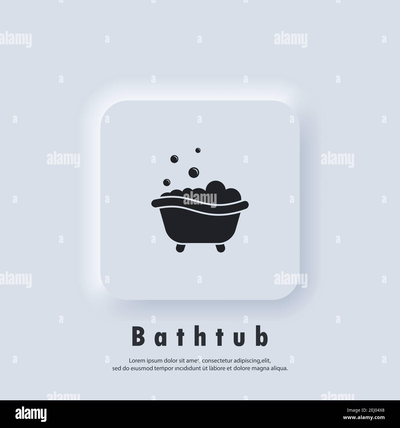 Bathtub icon. Bathtub symbol. Vector. Neumorphic UI UX white user interface web button ...