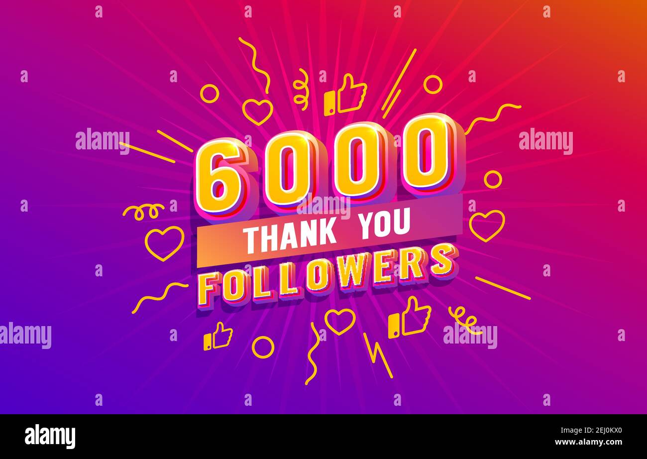 Thank you 6000 followers, peoples online social group, happy banner ...
