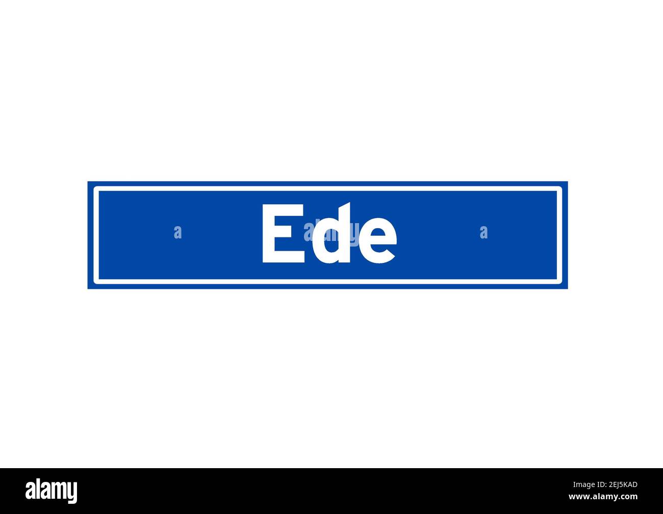 Ede isolated Dutch place name sign. City sign from the Netherlands ...