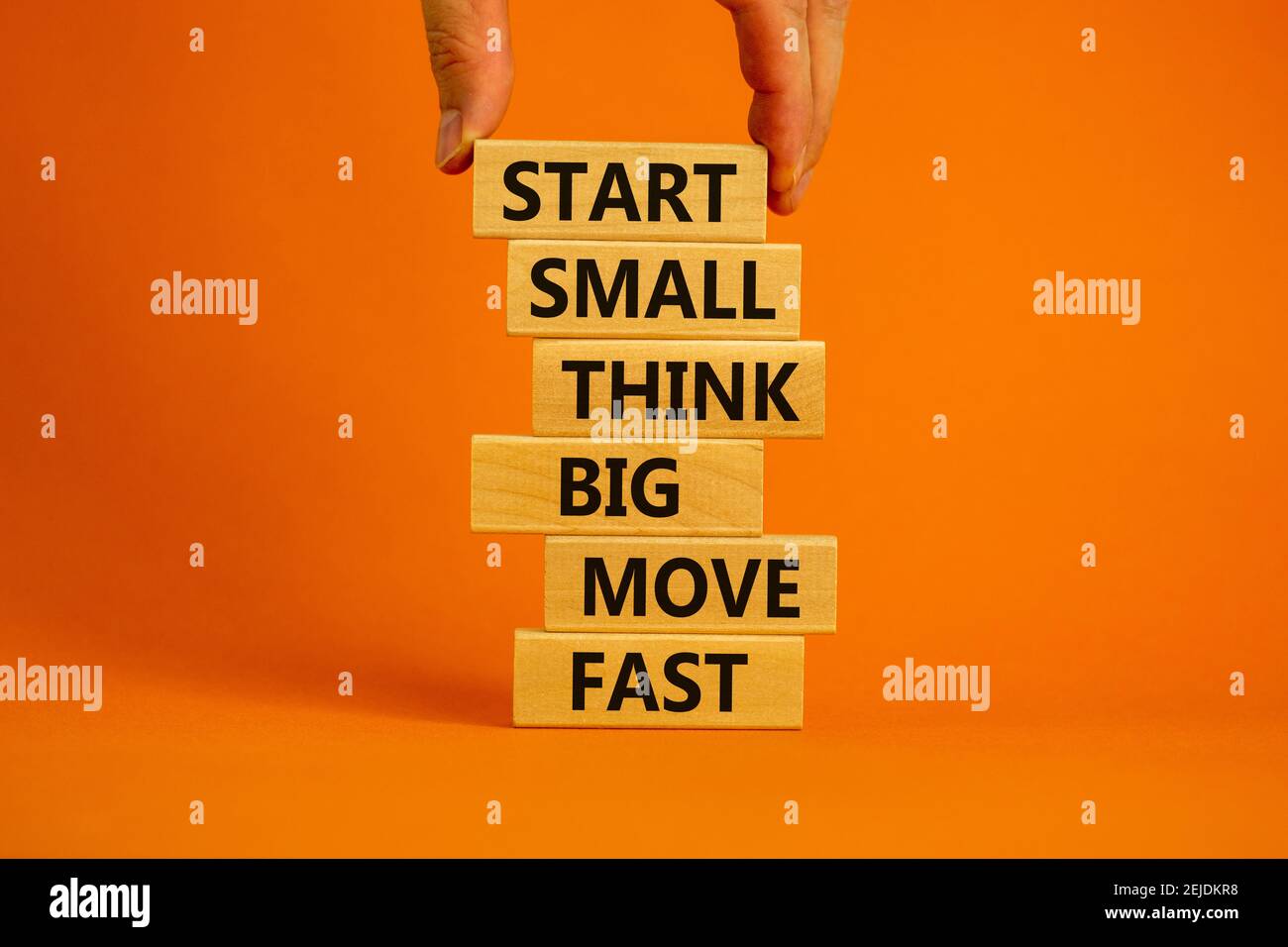 Start small think big symbol. Words 'Start small think big move fast ...