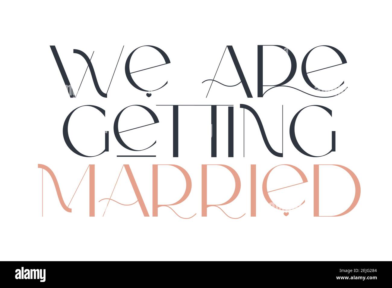 We are getting married. Elegance wedding typography. Vector design for ...