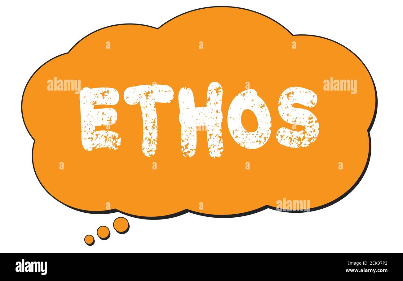 ETHOS text written on an orange thought cloud bubble Stock Photo - Alamy