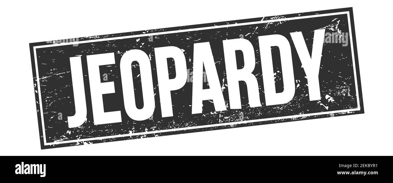 JEOPARDY text on black grungy rectangle stamp sign Stock Photo - Alamy