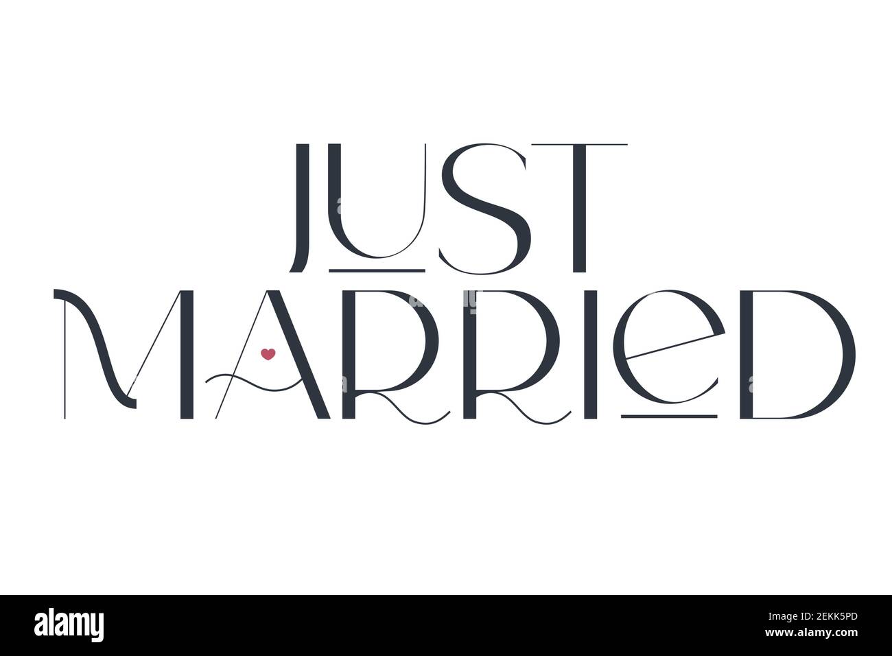 Just married. Elegance wedding typography. Vector design for for ...