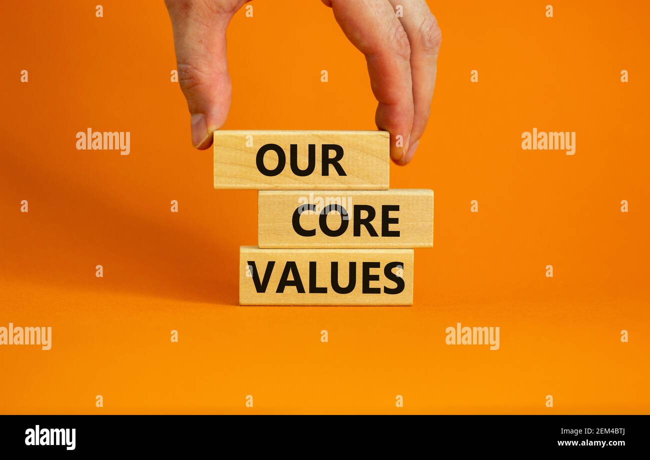 Our core values symbol. Concept words 'Our core values' on wooden ...