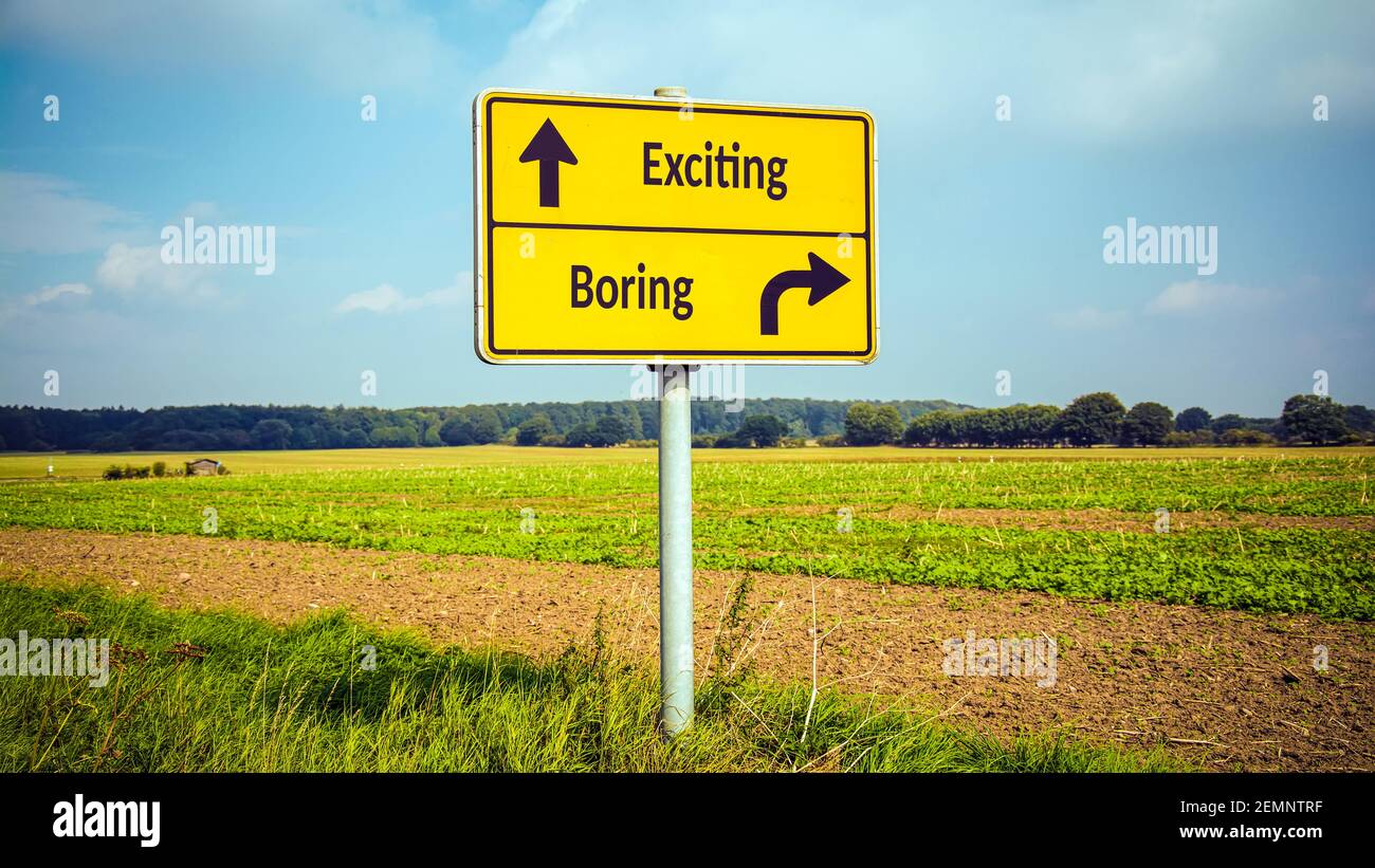 Exciting boring road sign hi-res stock photography and images - Alamy