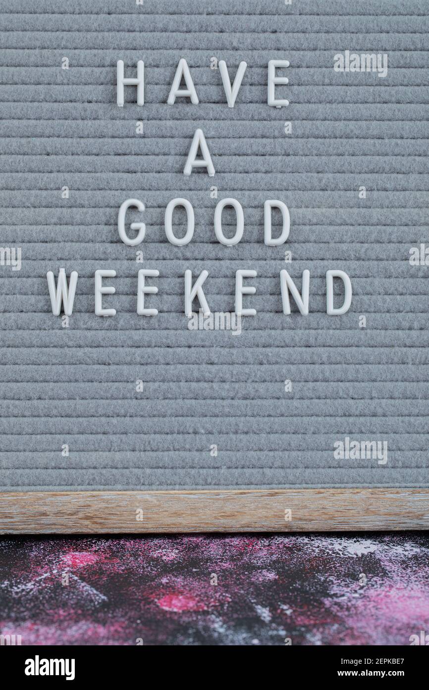 Good weekend hi-res stock photography and images - Alamy