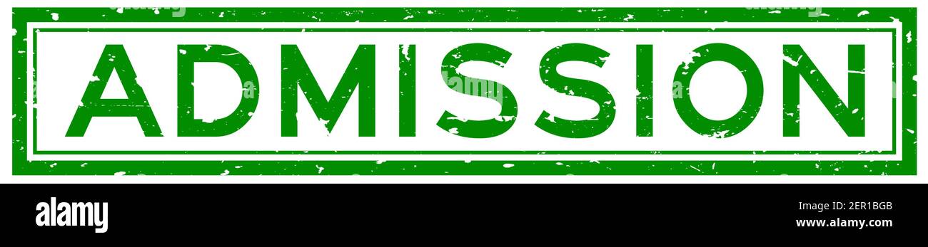 Grunge green admission word square rubber seal stamp on white ...