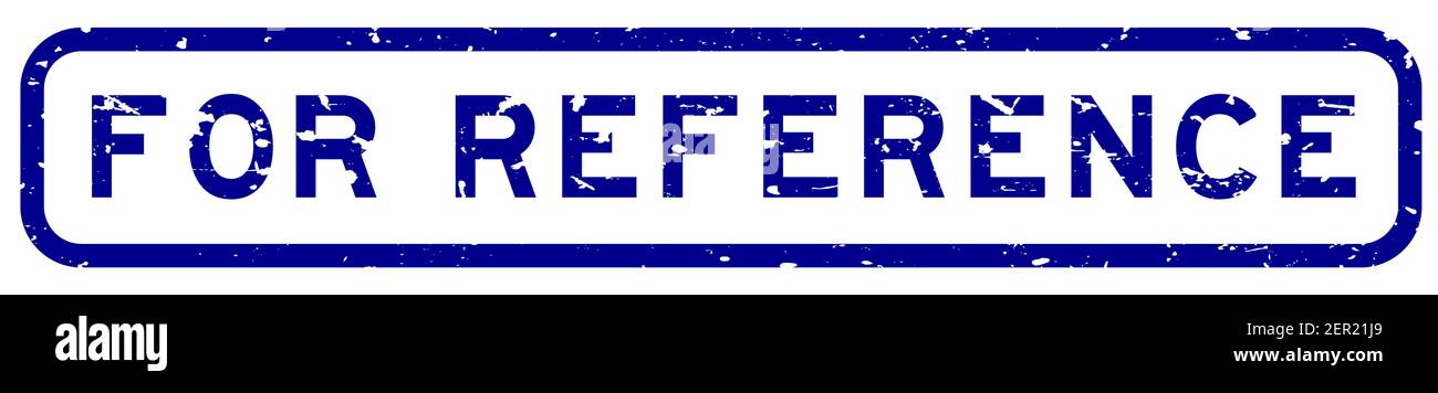 Grunge blue for reference word square rubber seal stamp on white ...