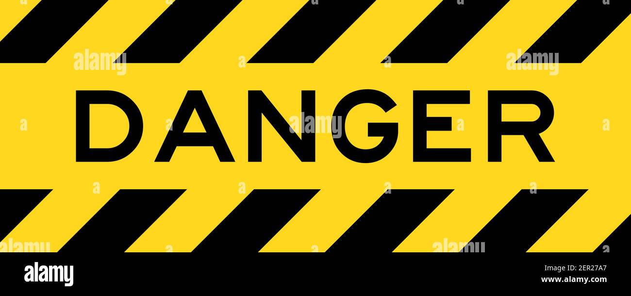 Yellow and black color with line striped label banner with word danger ...