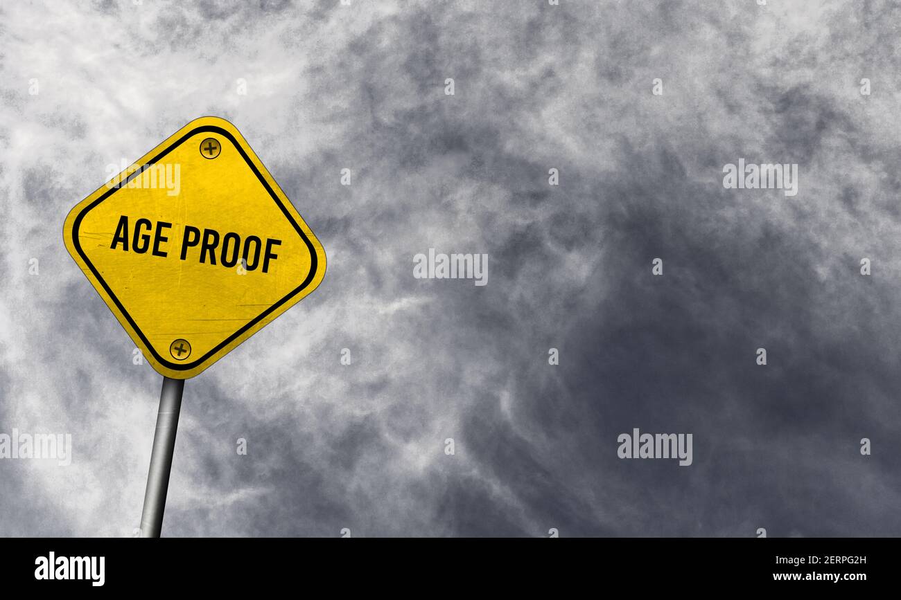 age proof - yellow sign with cloudy background Stock Photo - Alamy