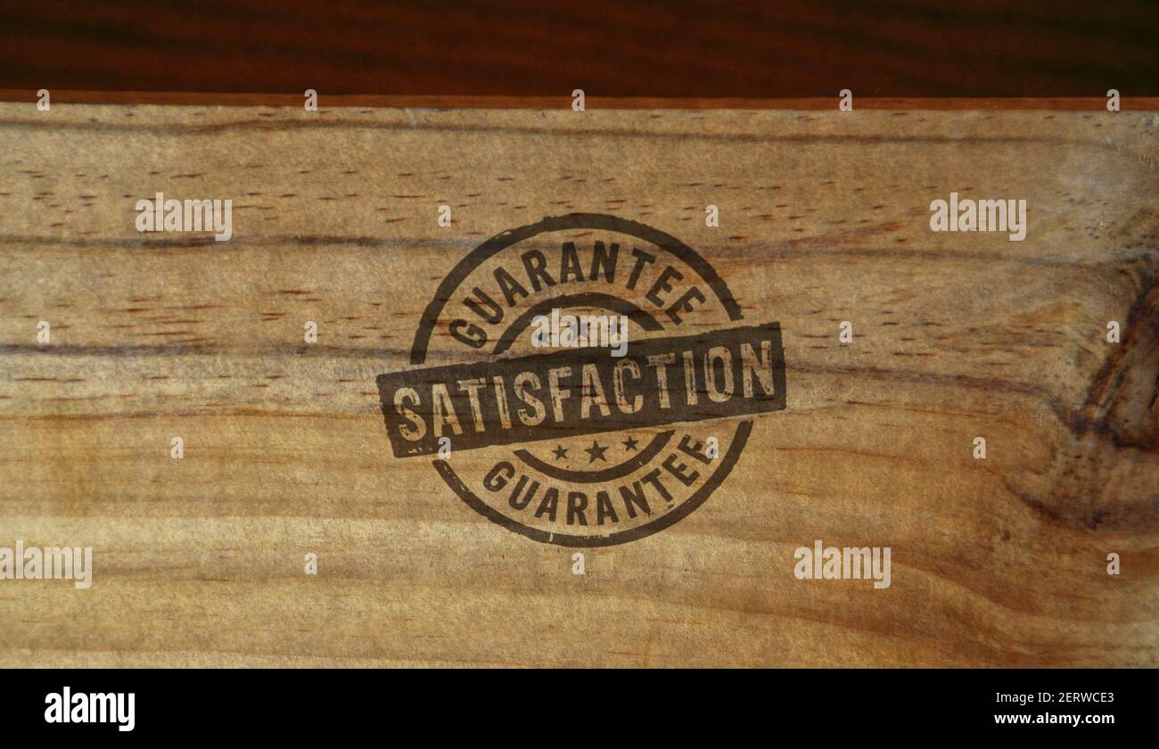 Satisfaction guarantee stamp printed on wooden box. Business service ...