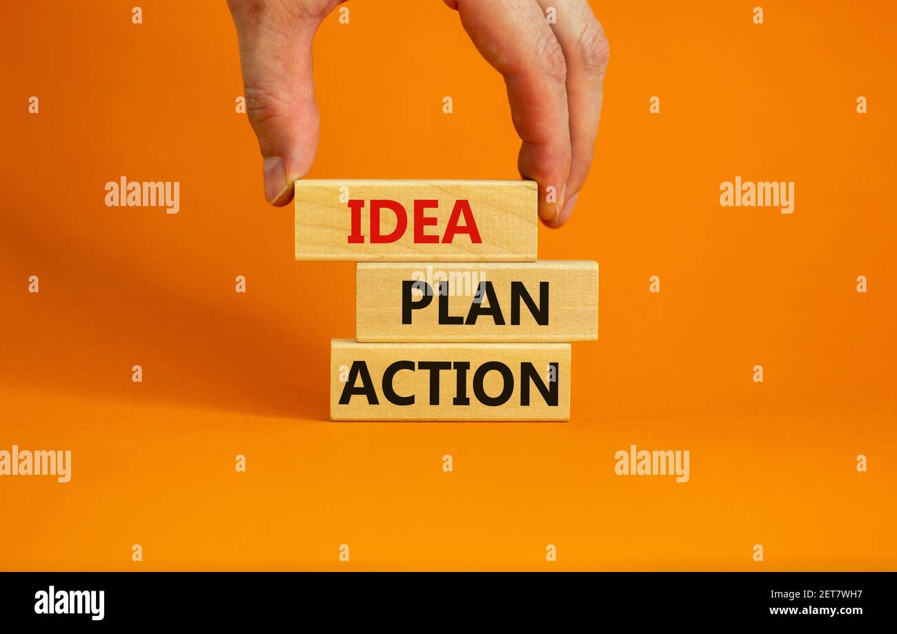 Idea, plan, action symbol. Wooden blocks form the words 'Idea, plan ...