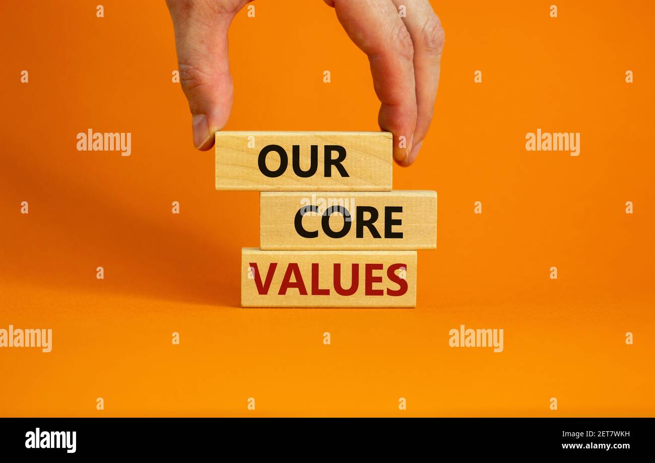 Our core values symbol. Concept words 'Our core values' on wooden ...