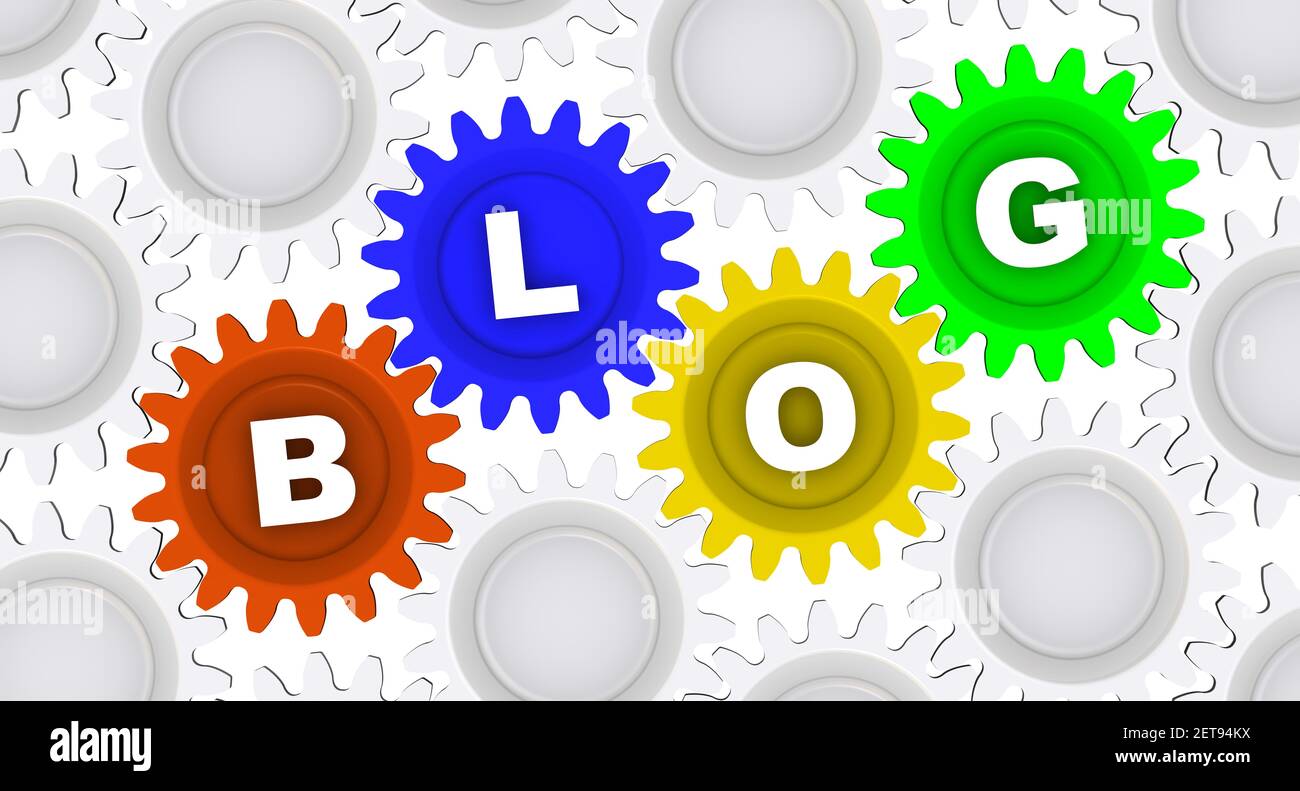 Blog. The word BLOG is made up of multi-colored gears. 3D illustration ...
