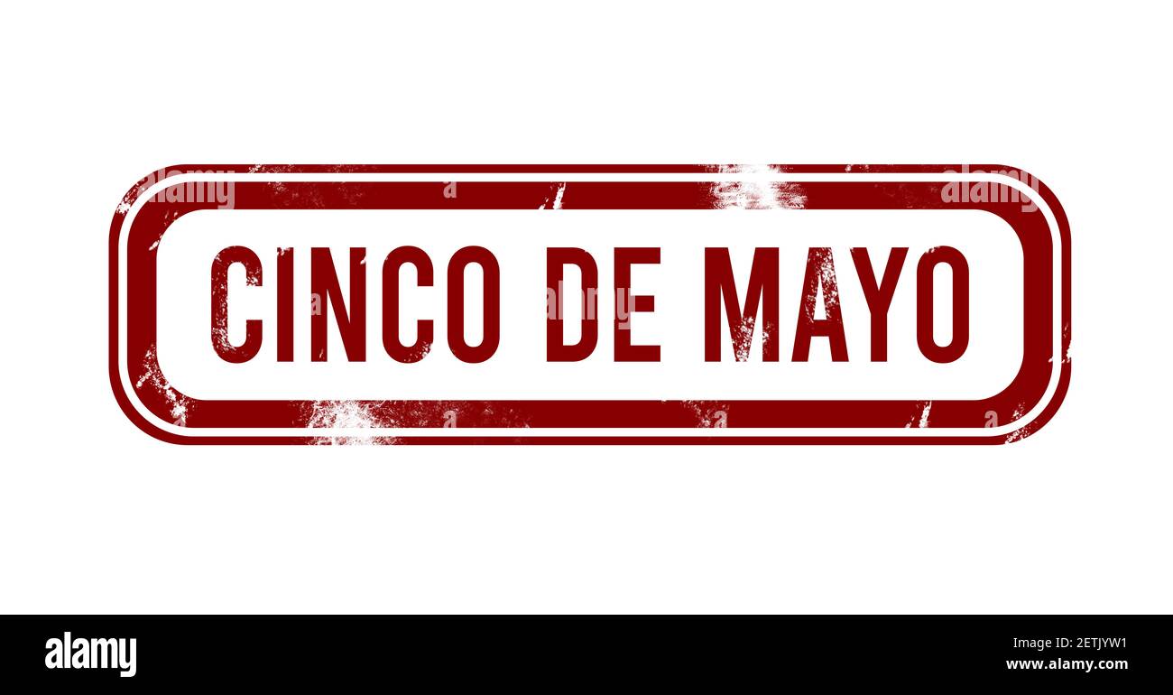 Cinco de Mayo - red grunge button, stamp Stock Photo - Alamy