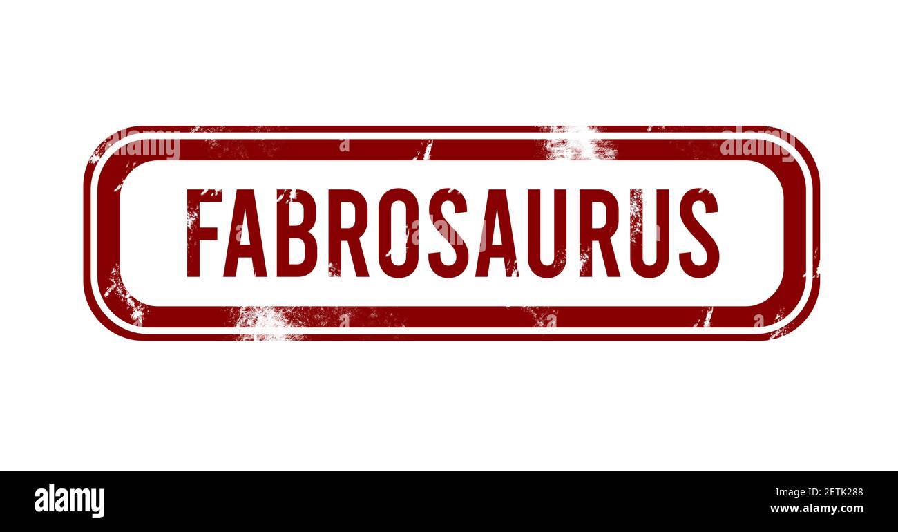 Fabrosaurus - red grunge button, stamp Stock Photo - Alamy