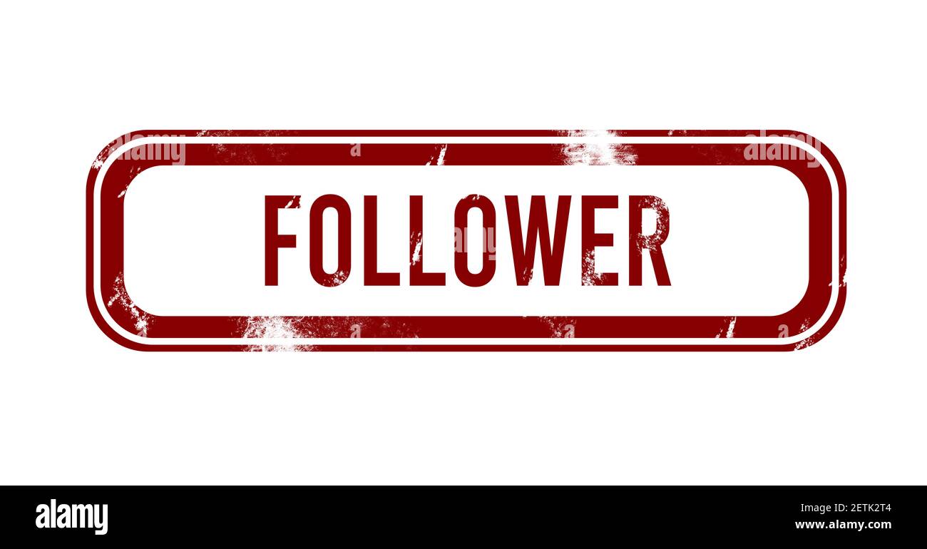 Follower - red grunge button, stamp Stock Photo - Alamy