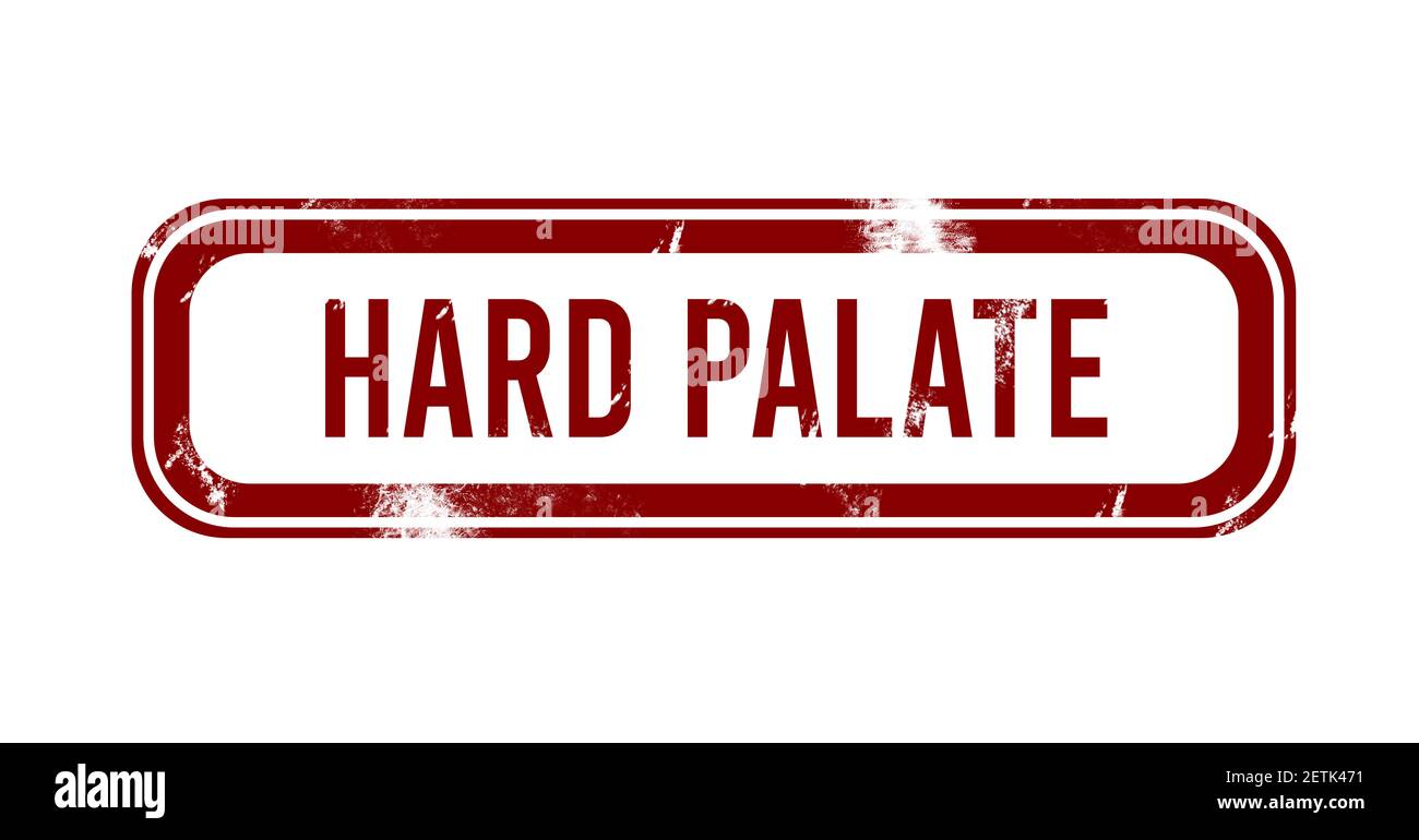 Hard palate - red grunge button, stamp Stock Photo - Alamy