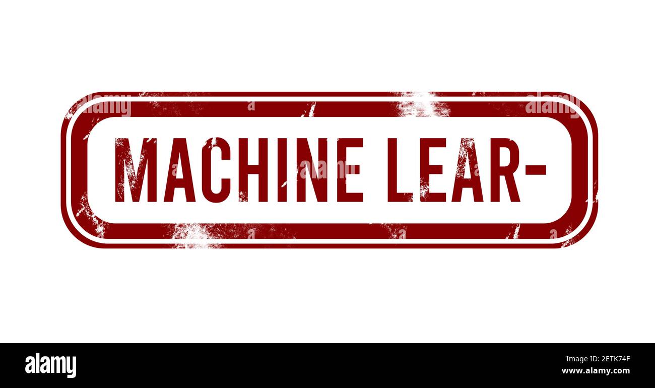 Machine Learning - red grunge button, stamp Stock Photo - Alamy