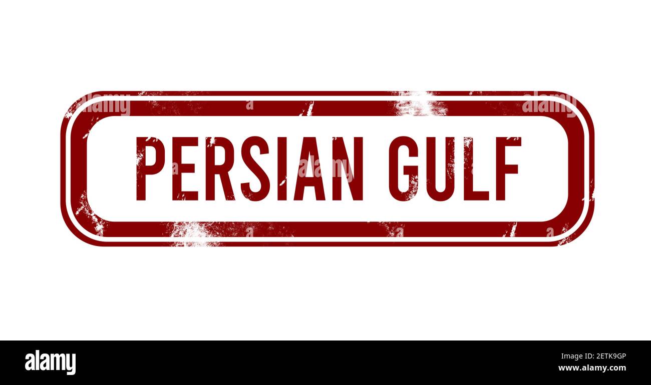 Persian Gulf - red grunge button, stamp Stock Photo - Alamy