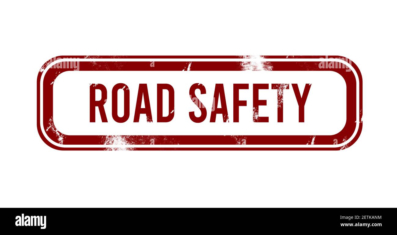 Road Safety - red grunge button, stamp Stock Photo - Alamy