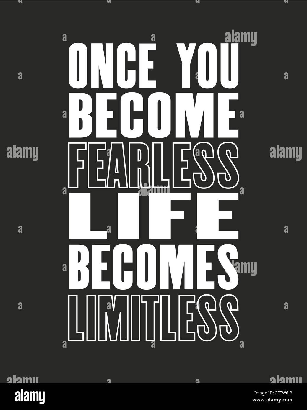Inspiring motivation quote with text Once You Become Fearless Life ...