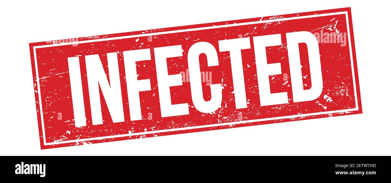 INFECTED text on red grungy rectangle stamp sign Stock Photo - Alamy
