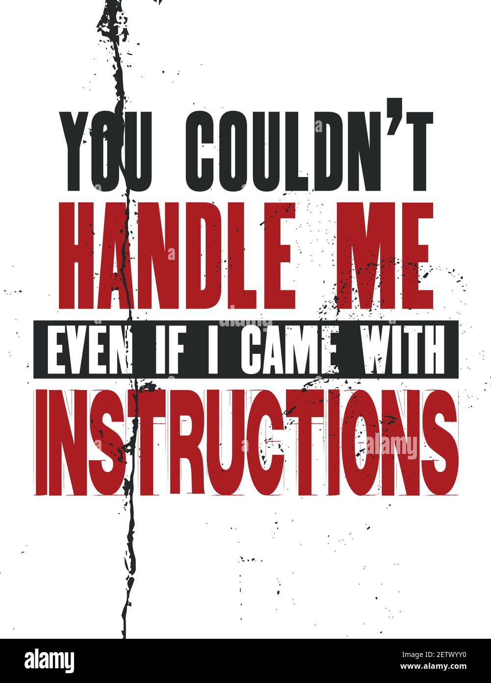 Inspiring motivation quote with text You Could Not Handle Me Even If I ...