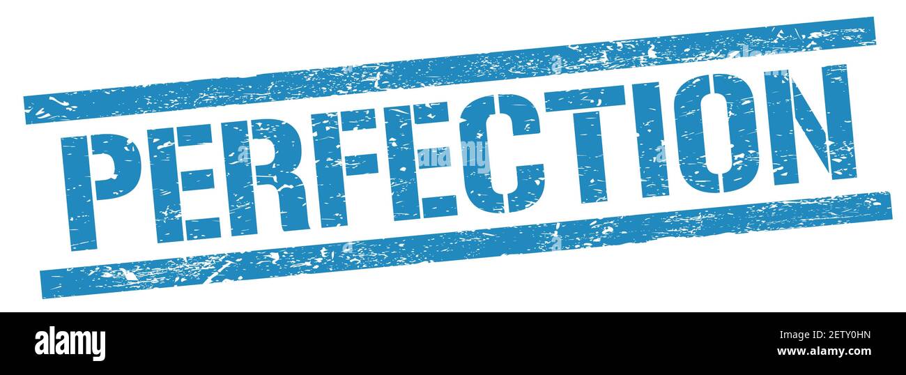 PERFECTION text on blue grungy rectangle stamp sign Stock Photo - Alamy