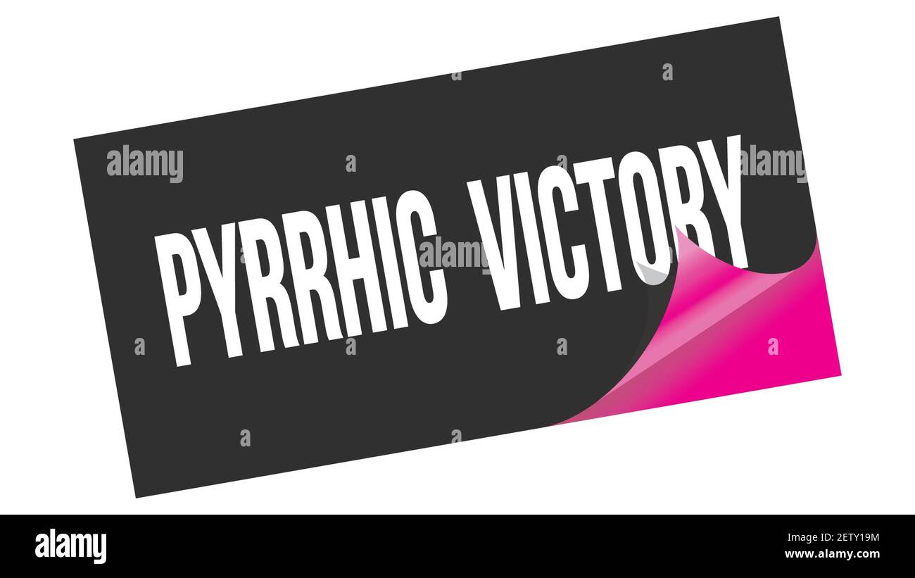 Pyrrhic victory hi-res stock photography and images - Alamy