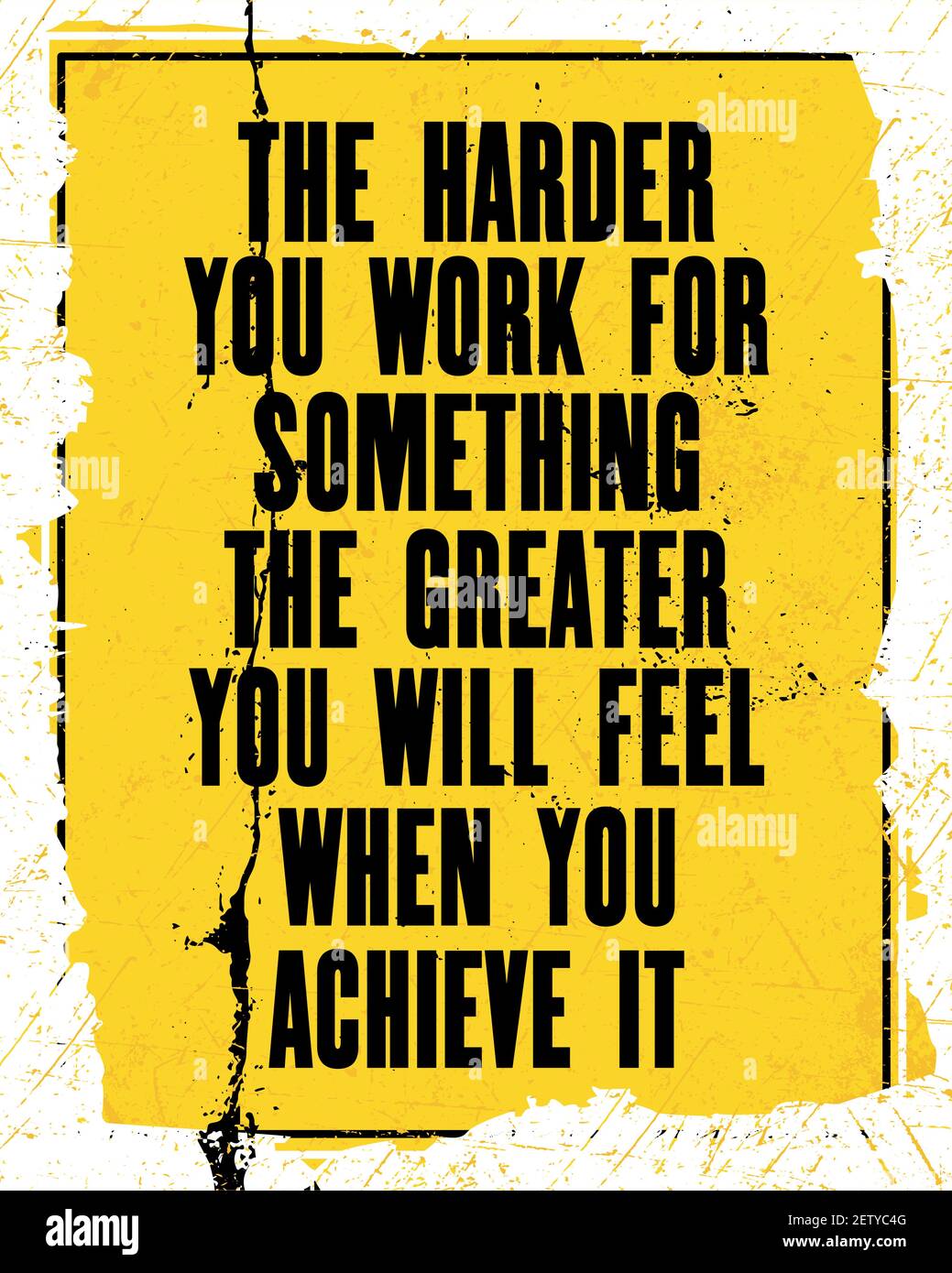 Inspiring motivation quote with text The Harder You Work For Something The Greater You Will Feel ...