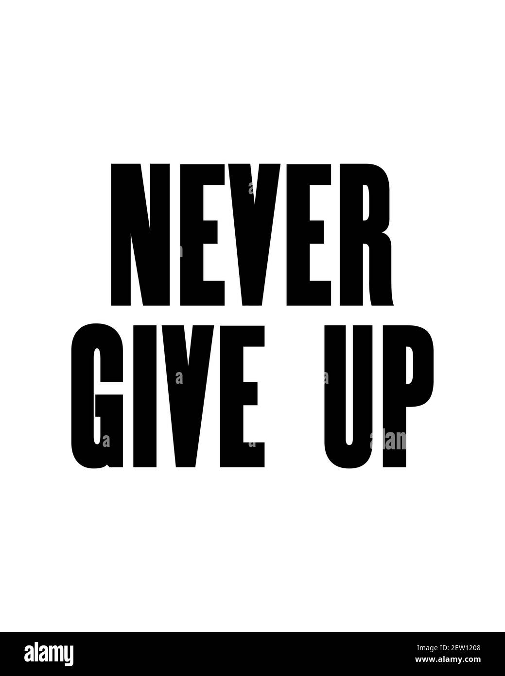 Never give up vector vectors hi-res stock photography and images - Alamy