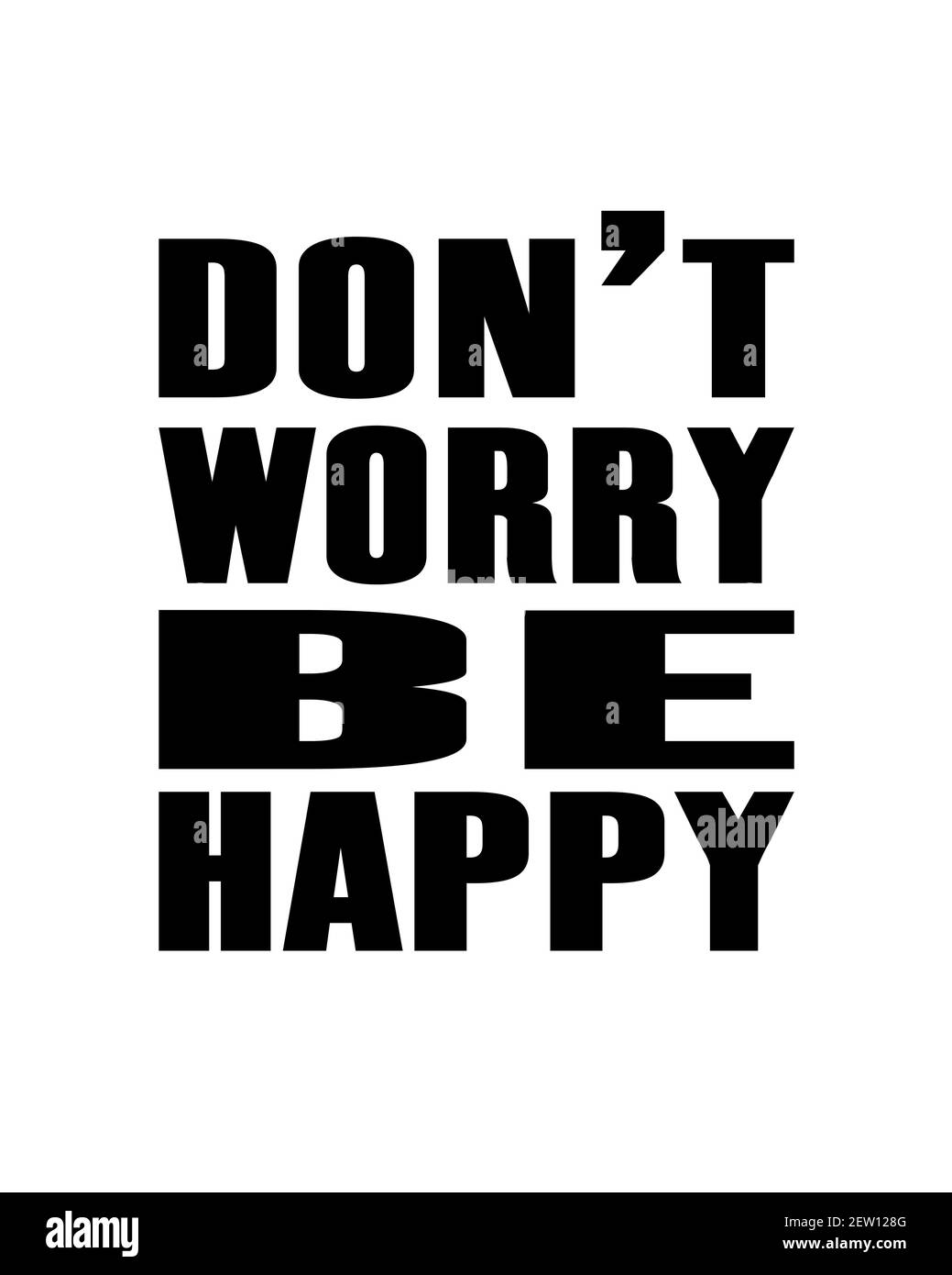 Inspiring motivation quote with text Don t Worry. Be Happy. Vector ...